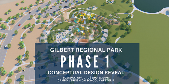 Open House: Gilbert Regional Park Phase 1 Conceptual Design Reveal ...