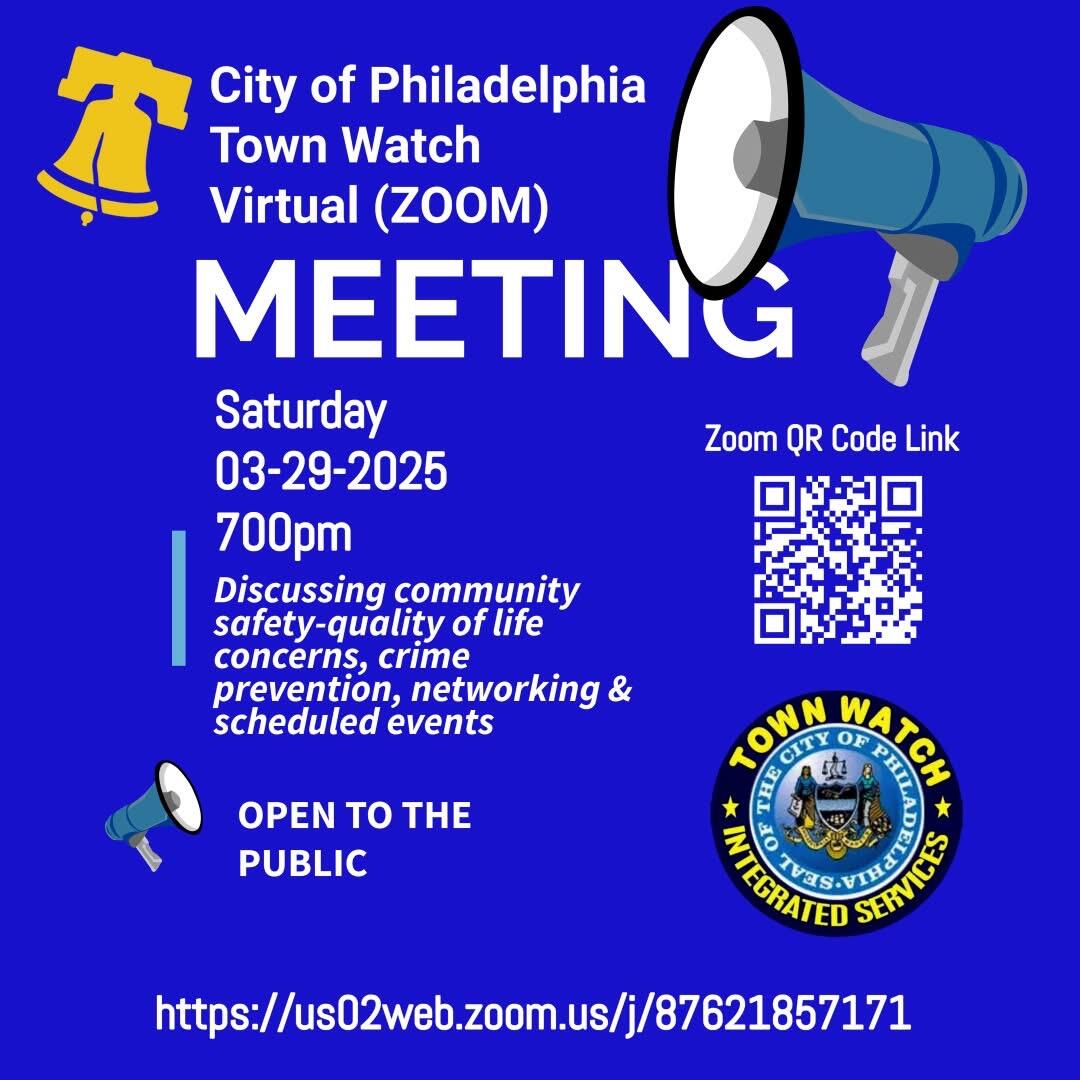 City of Philadelphia Virtual Town Watch Community Meeting Saturday ...