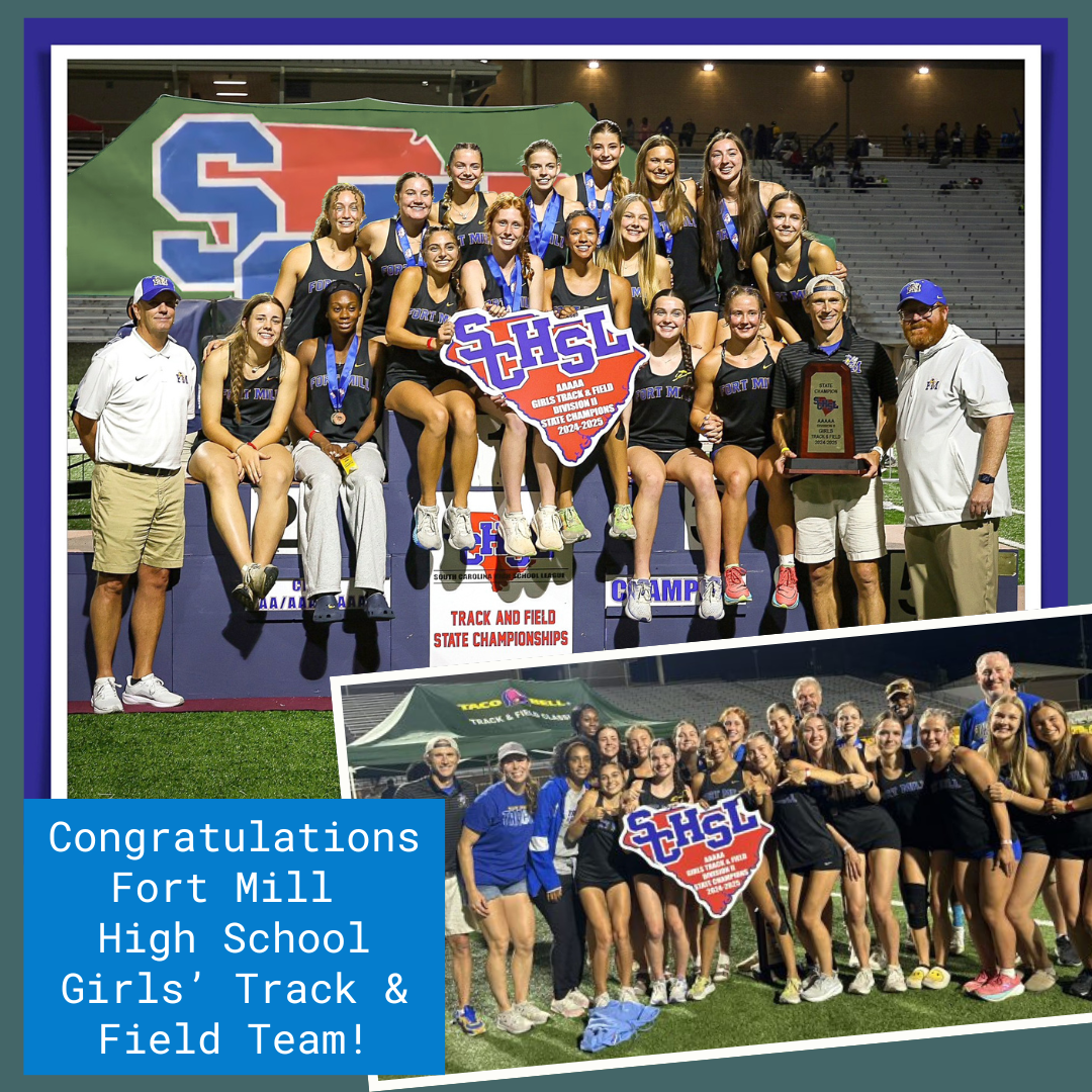 The Town of Fort Mill congratulates the Fort Mill High School girls ...