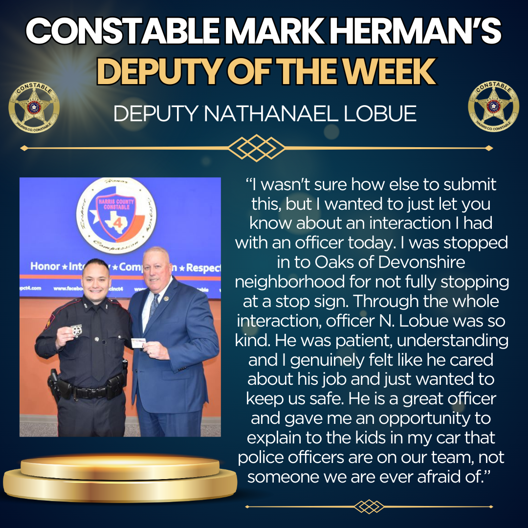 CONSTABLE MARK HERMAN'S DEPUTY OF WEEK! (Harris County Constable ...