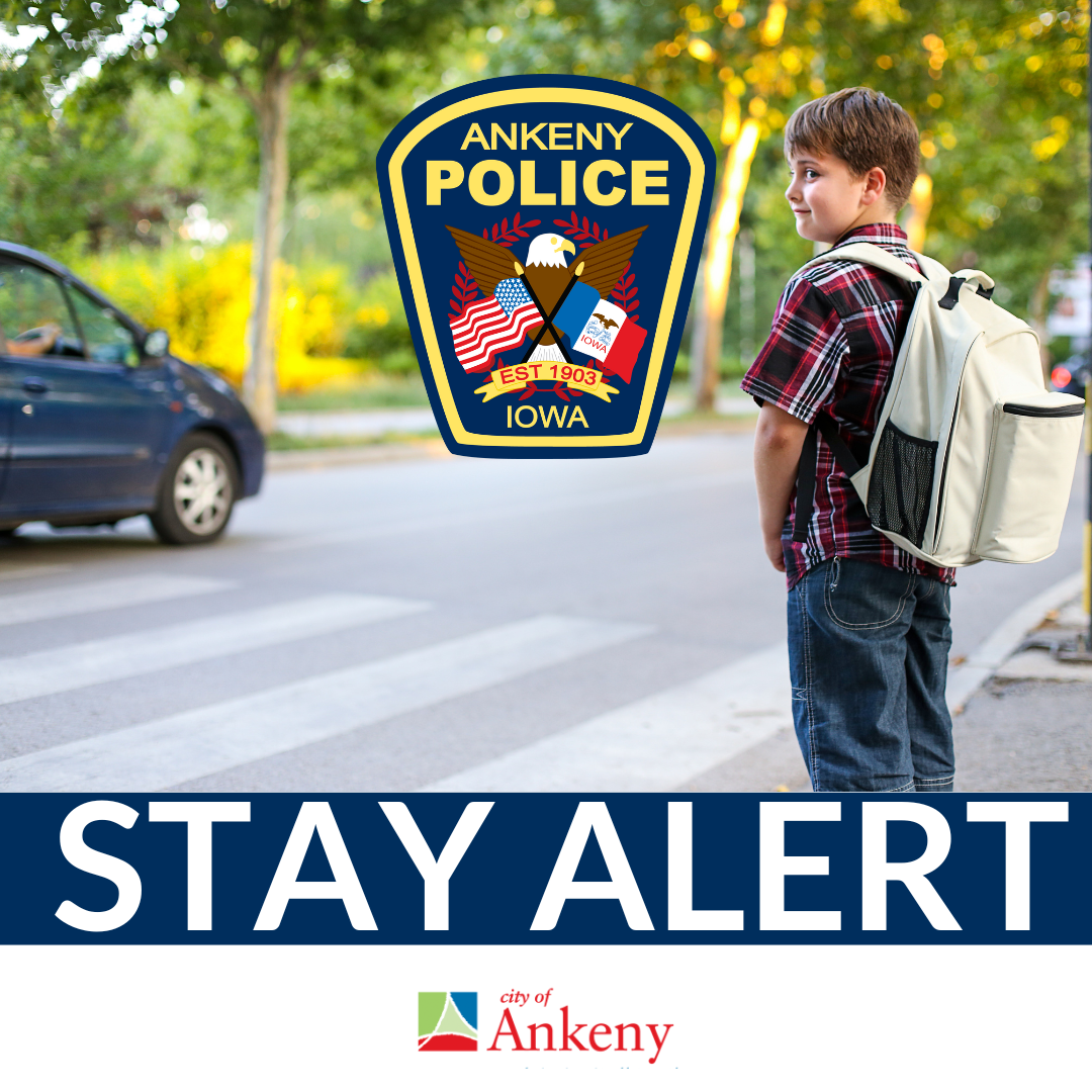 The Ankeny Police Traffic Unit would like to remind all drivers to be ...