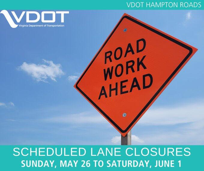 VDOT'S Weekly Lane Closures Schedule for May 26 - June 1 (City of ...
