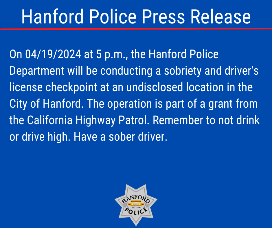 Hanford Police Department Press Release (City of Hanford) — Nextdoor ...