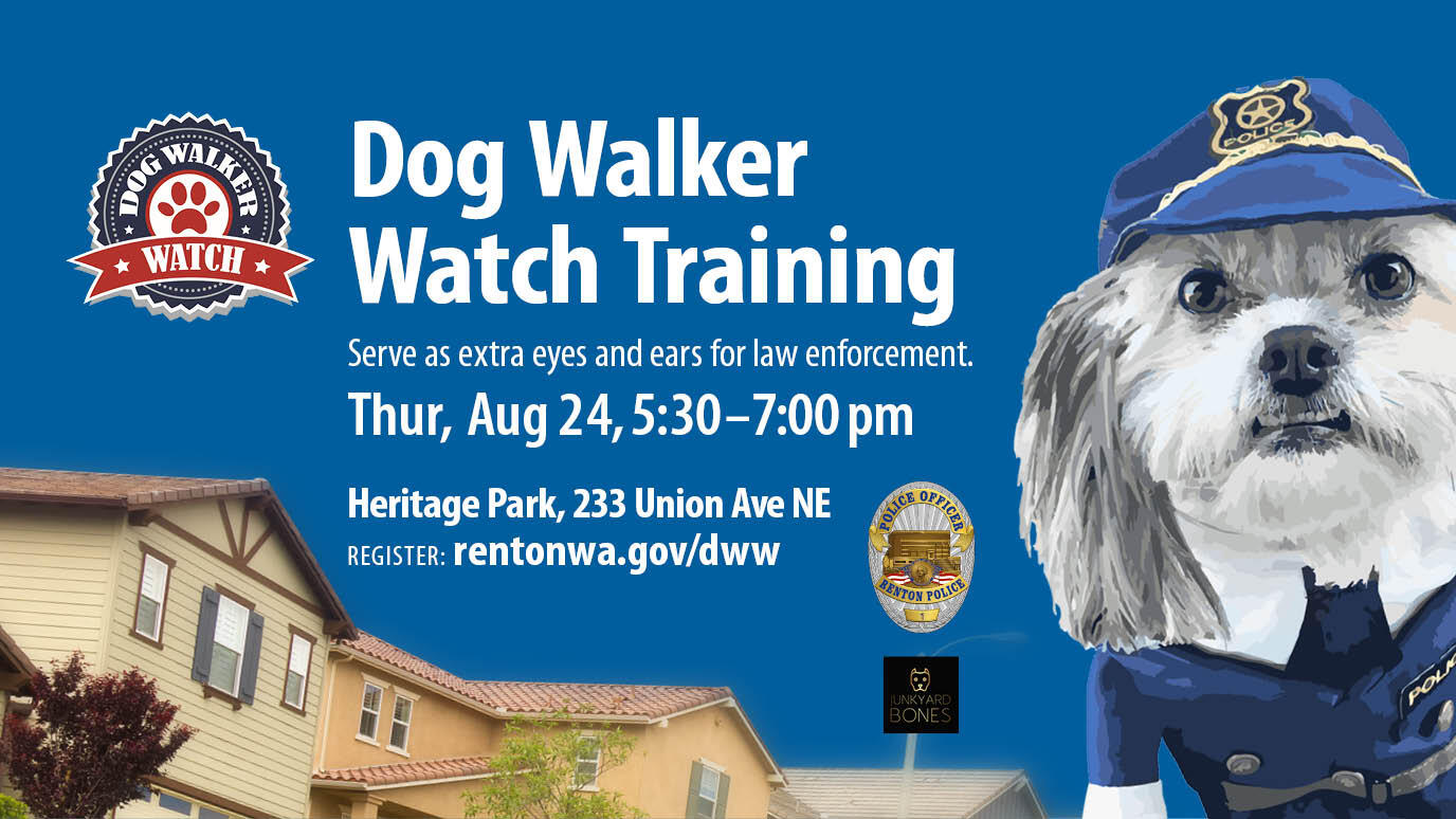 Dog Walker Watch Training Class: August 24, 2023; (Renton Police Department) — Nextdoor — Nextdoor