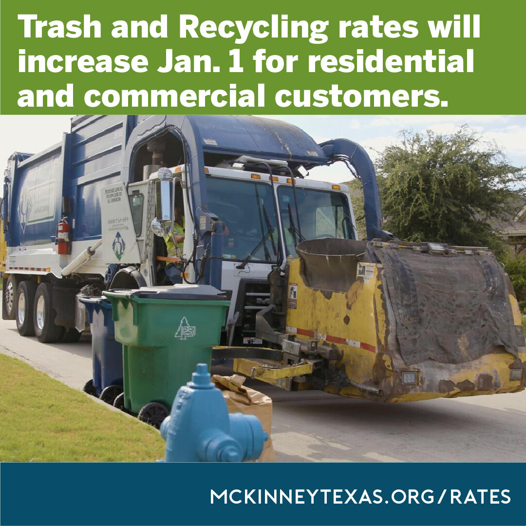 Trash and Recycling rates increase Jan. 1 (McKinney, Texas - Unique by ...