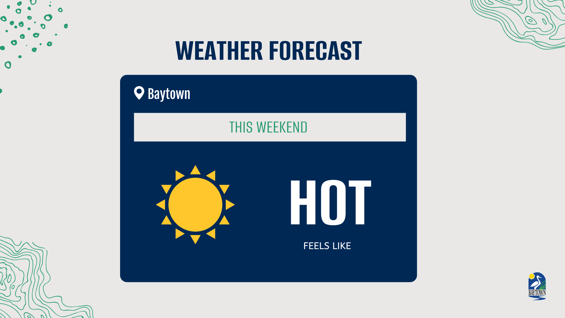 HOT WEATHER SAFETY (City of Baytown) — Nextdoor — Nextdoor