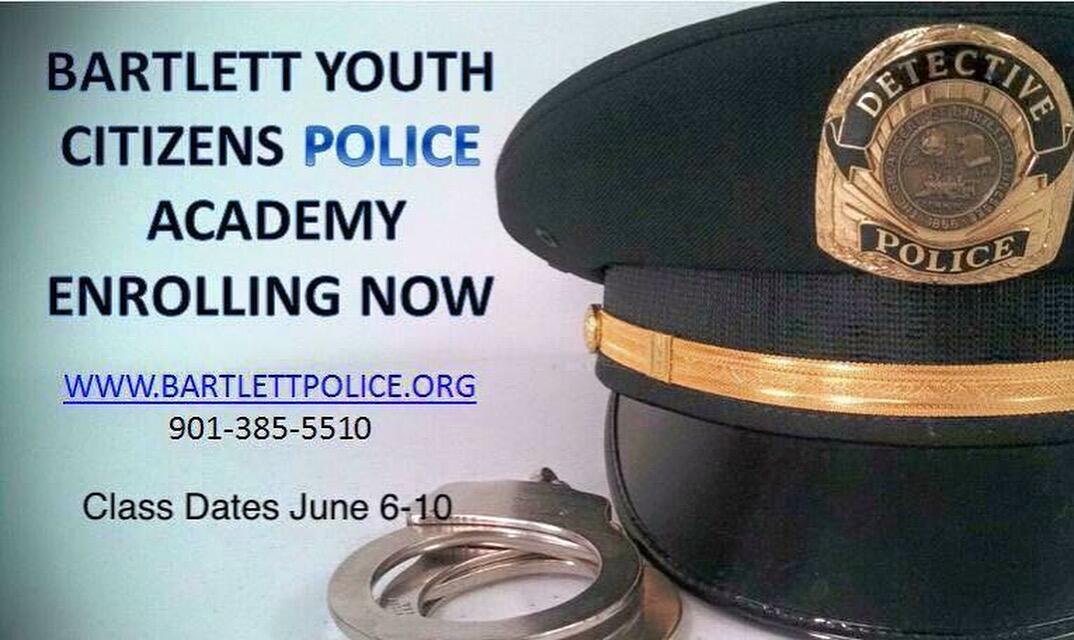 Bartlett Youth Citizens Police Academy (Bartlett Police Department ...
