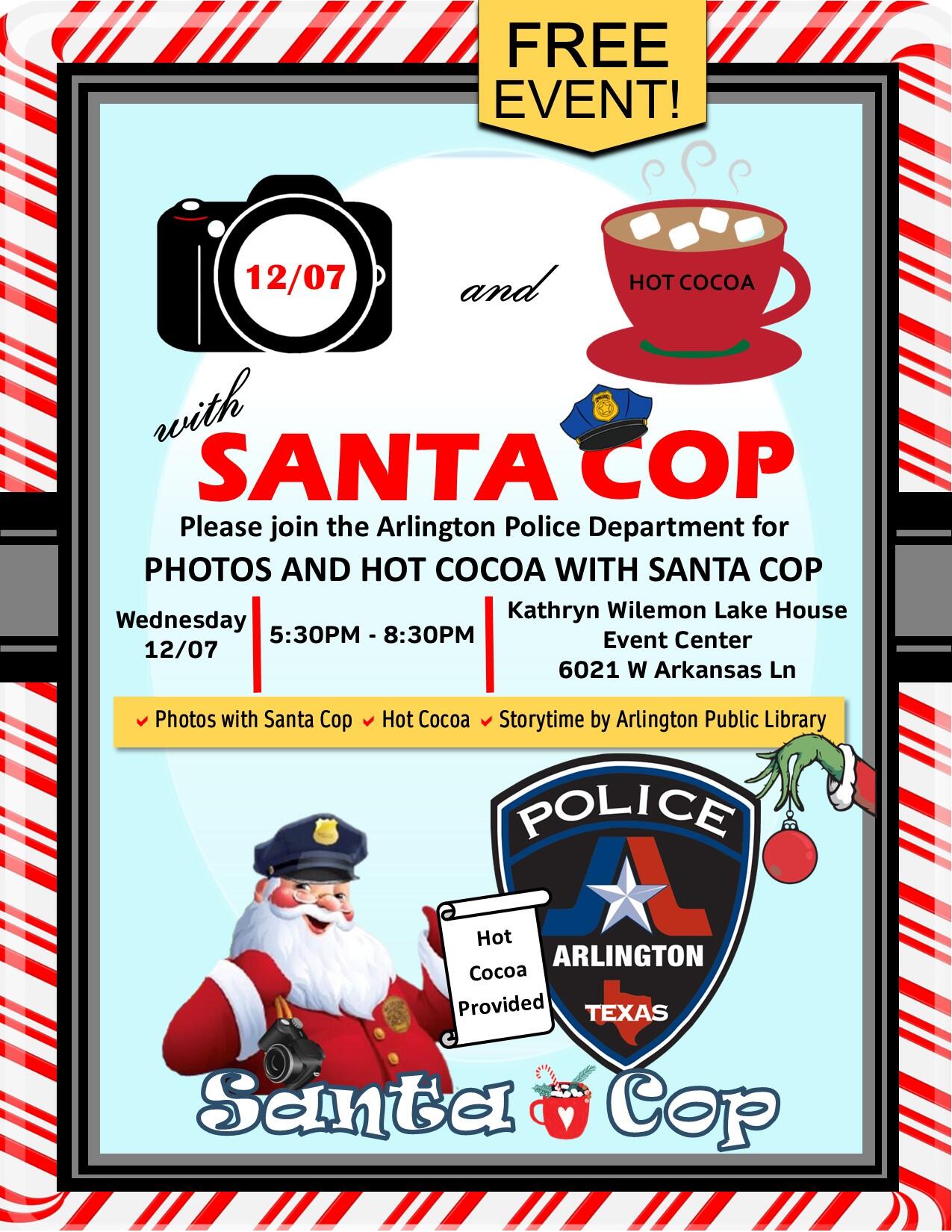 SAVE THE DATE - December 7, 2022 - Photos and Hot Cocoa with Santa Cop ...