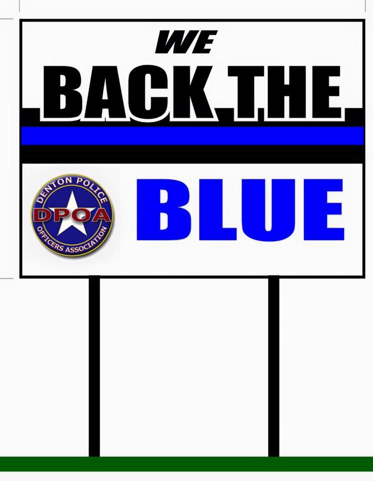 We Back the Blue signs (Denton Police Department) — Nextdoor — Nextdoor