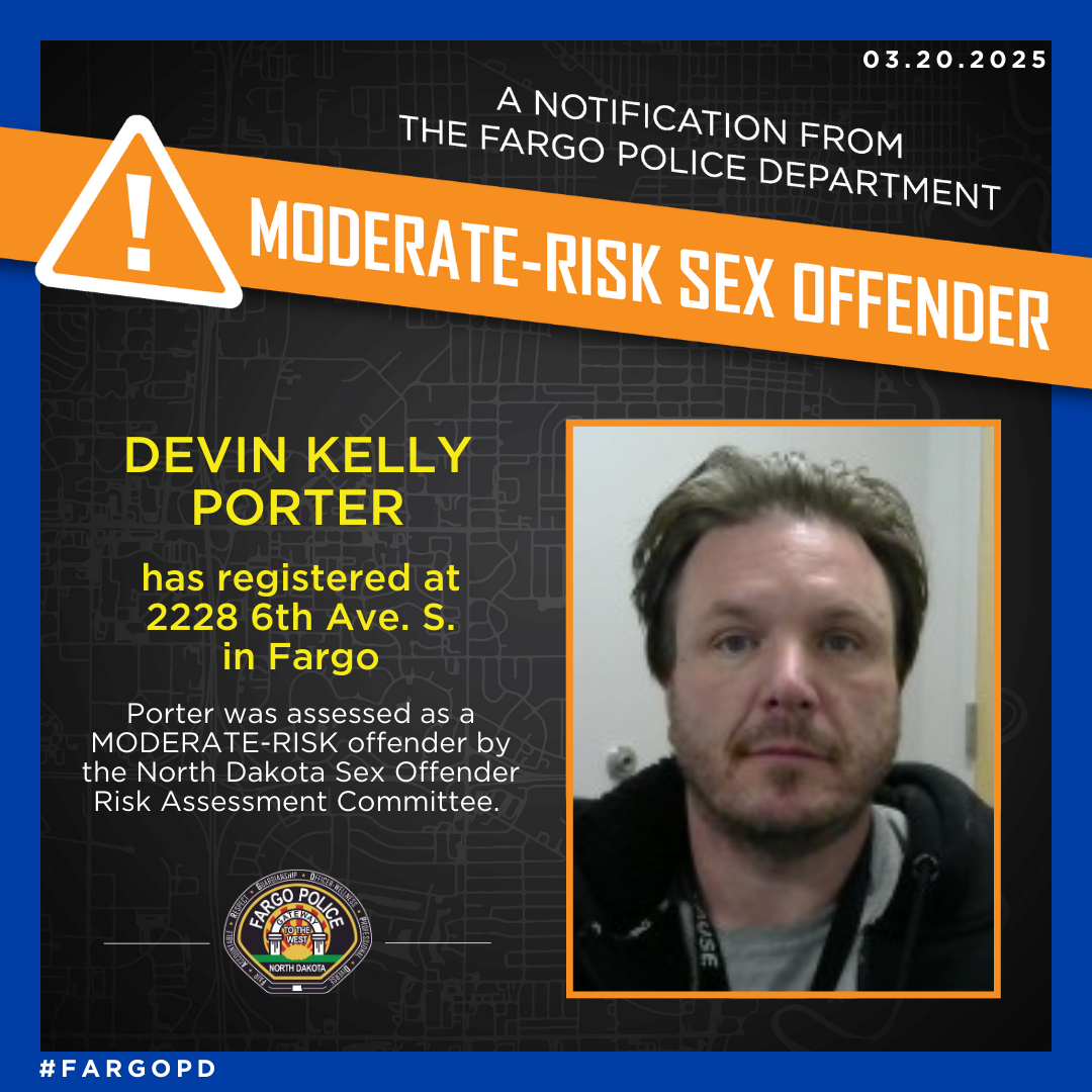 The Fargo Police Department is notifying the community that a registered sex offender, Devin ...