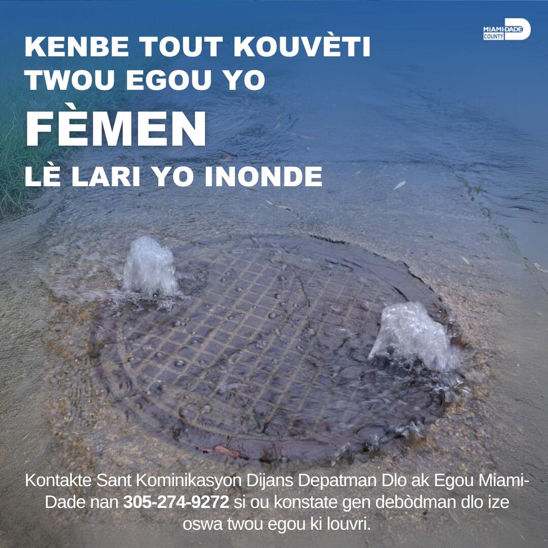 Team #MiamiDadeWater reminds residents to keep all manhole covers ...