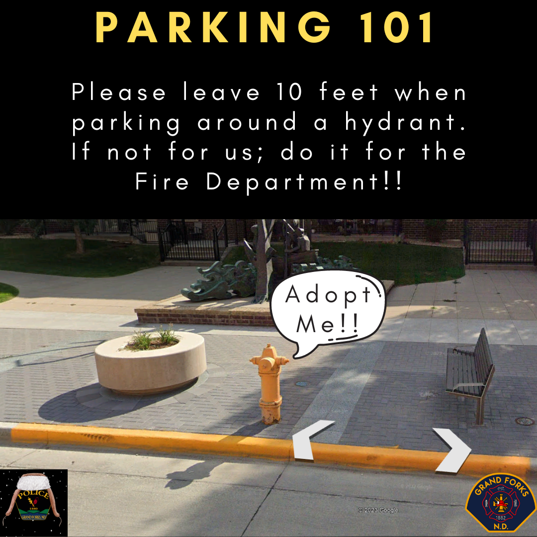 As a reminder, when you are parking around a fire hydrant, please leave ...