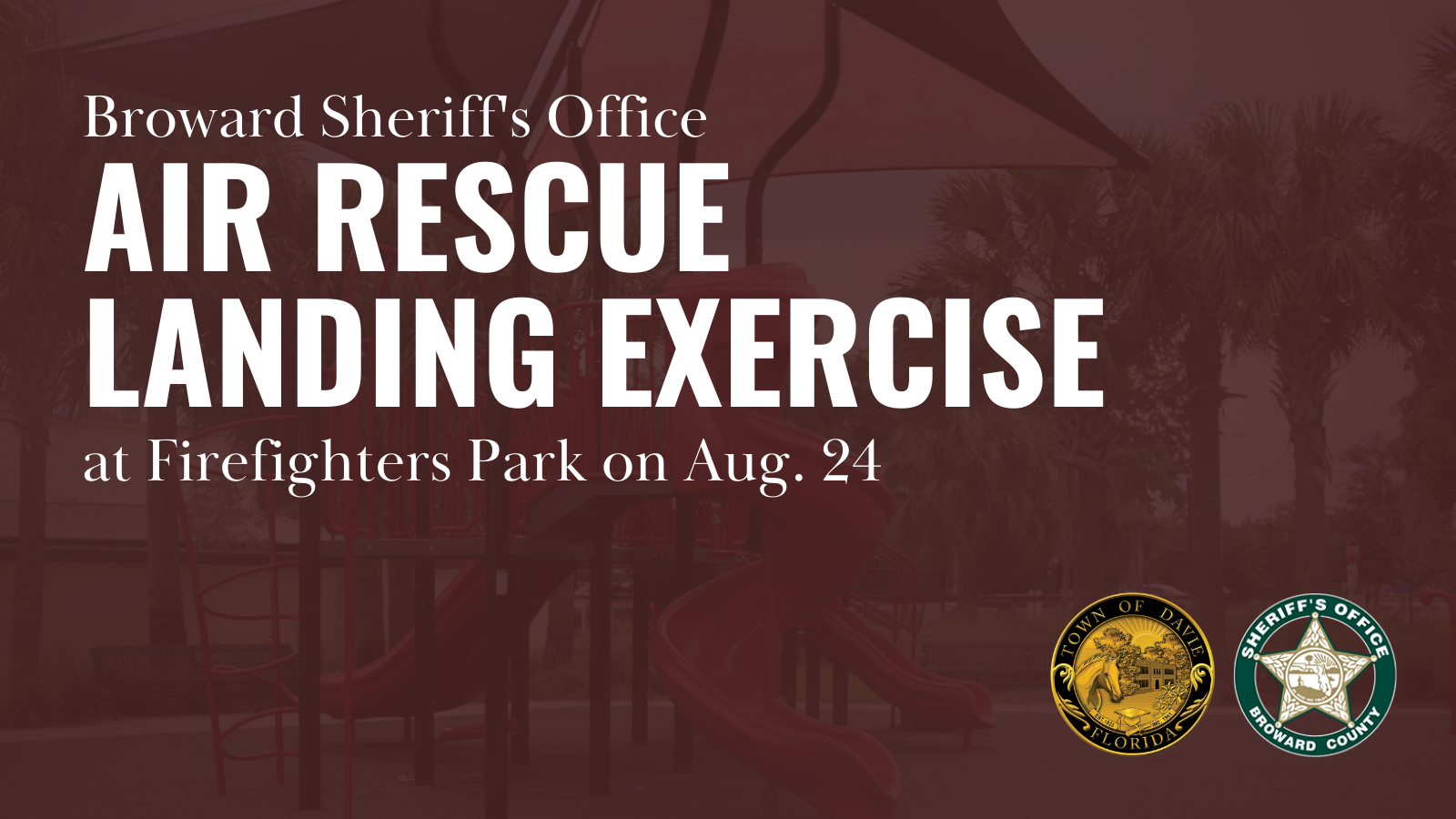 Broward Sheriff’s Office Air Rescue Landing Exercise to Occur at ...