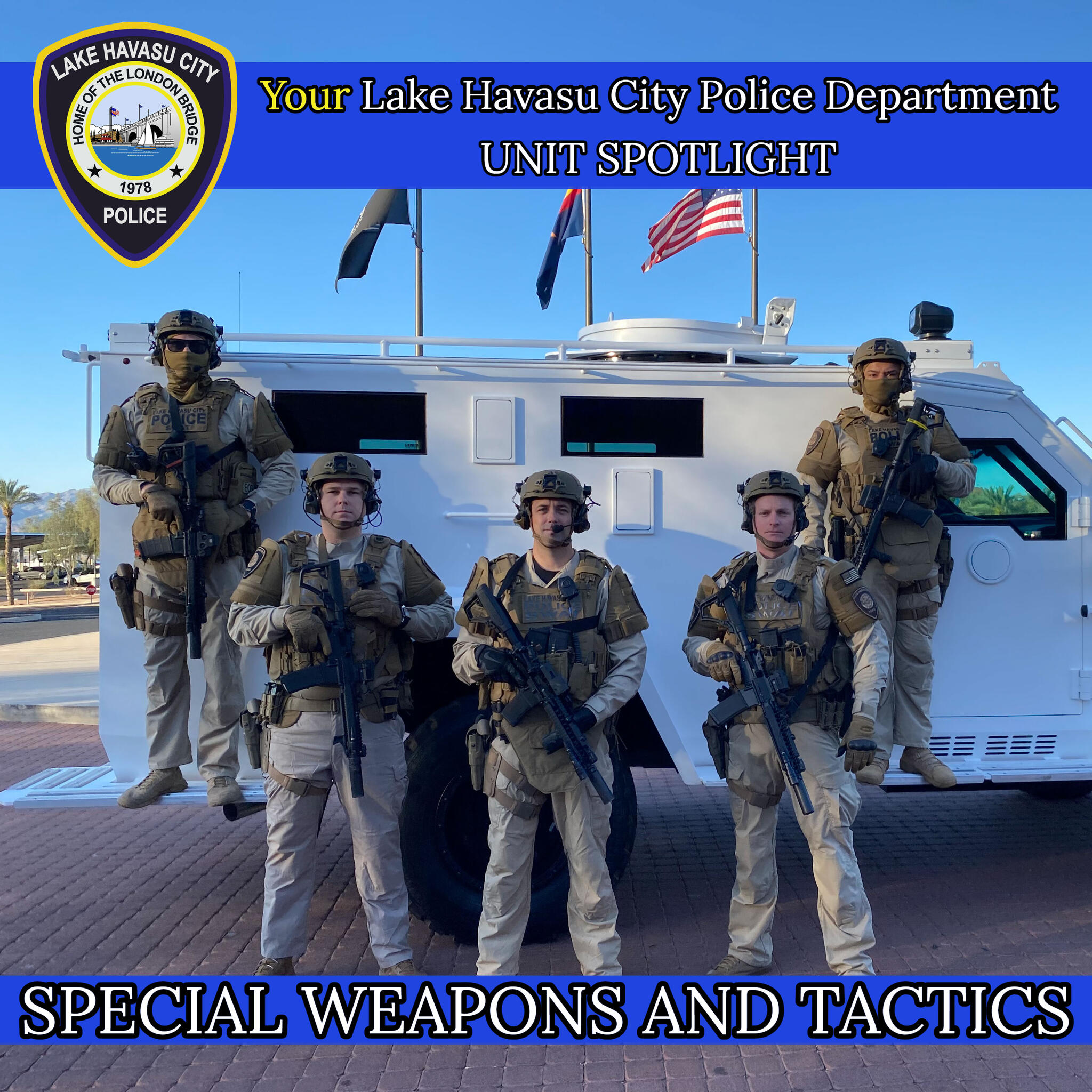 Meet Your LHCPD S.W.A.T. Team (Lake Havasu City) — Nextdoor — Nextdoor