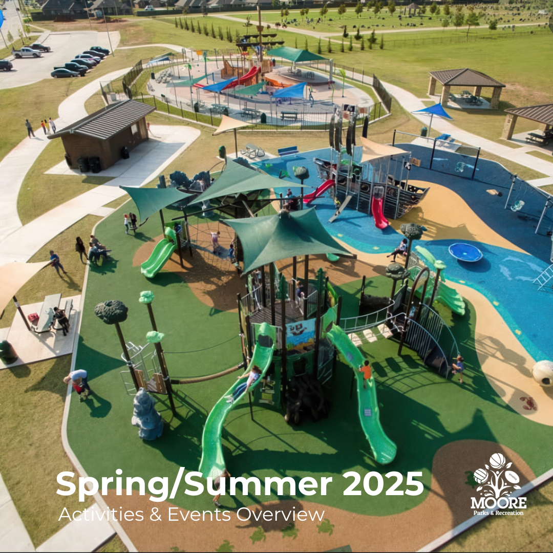 2025 Spring/Summer - Activities & Events Overview (City of Moore ...