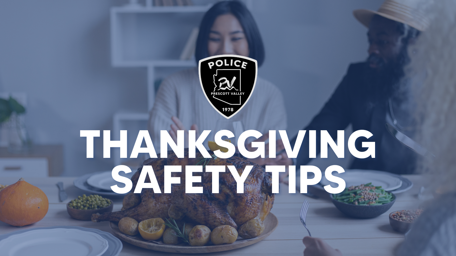 PV Police Offer Thanksgiving Holiday Safety Tips (Town of Prescott ...