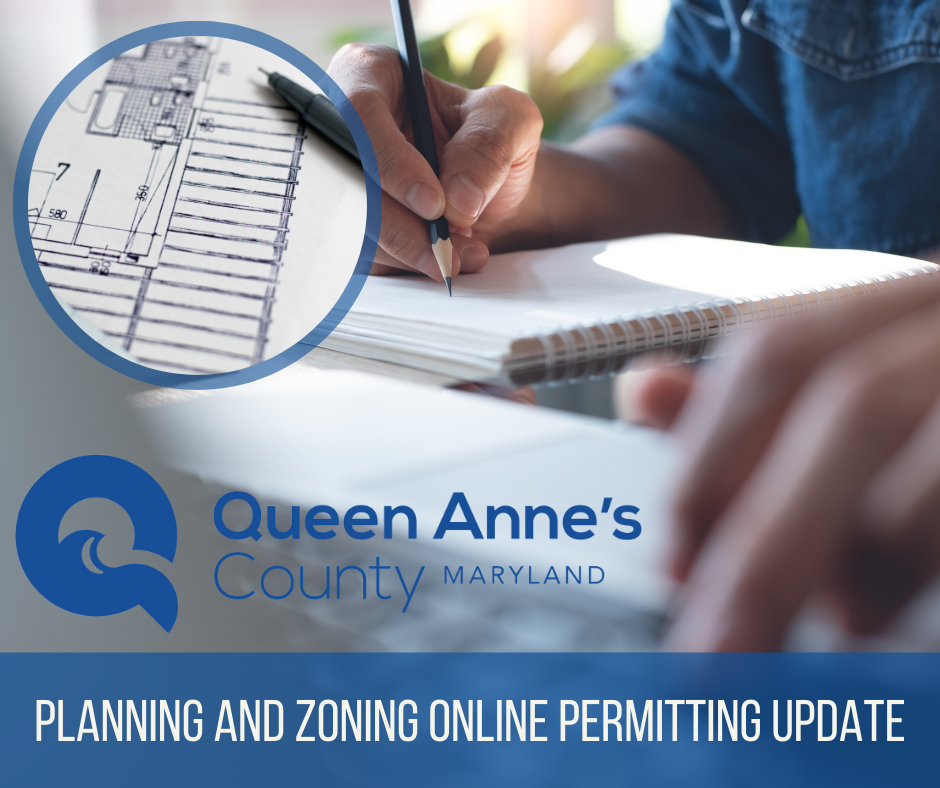 Queen Anne’s County Planning & Zoning Provides Update on Citizen Access ...