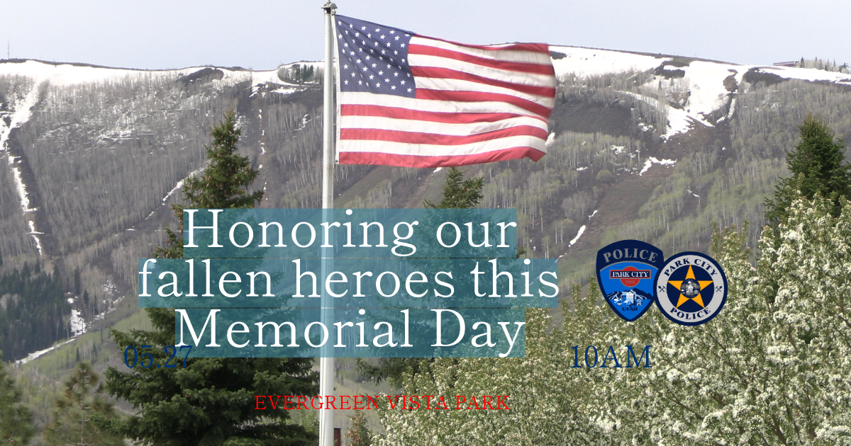 The Park City Police Department today honors our fallen heroes. (Park City Police Department ...