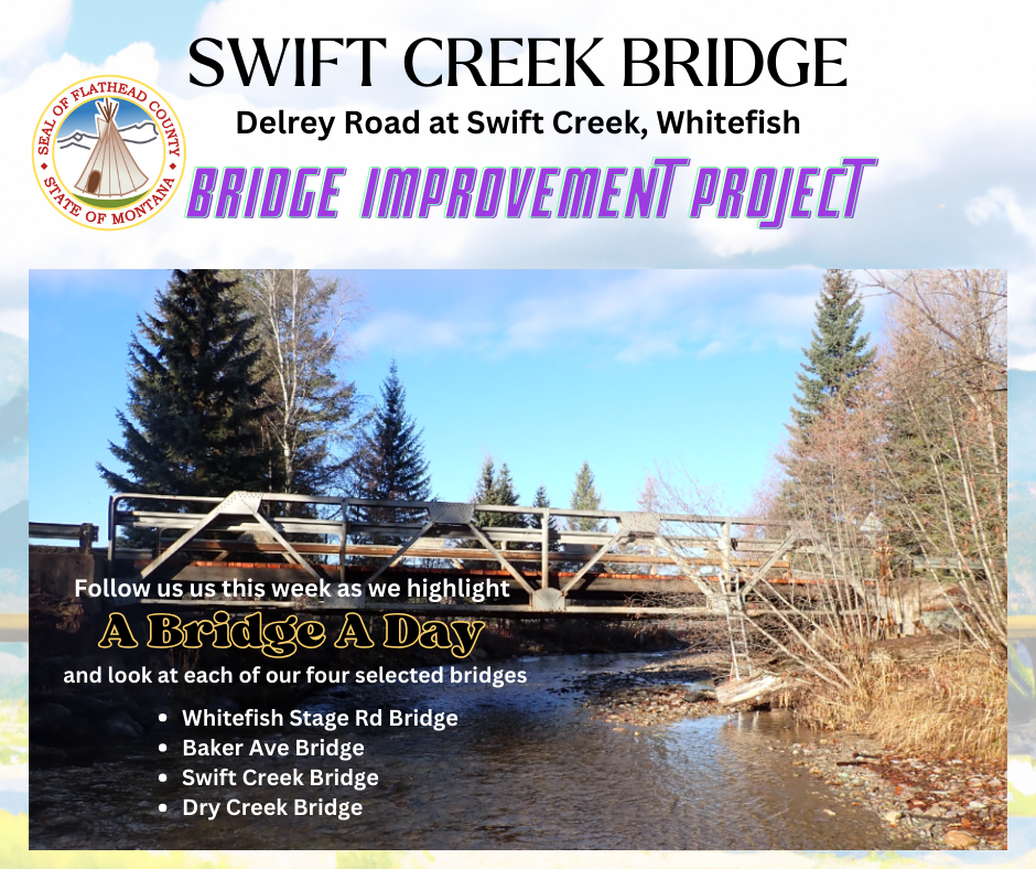 Swift Creek Bridge was originally constructed in 1935 and spans 60-feet ...