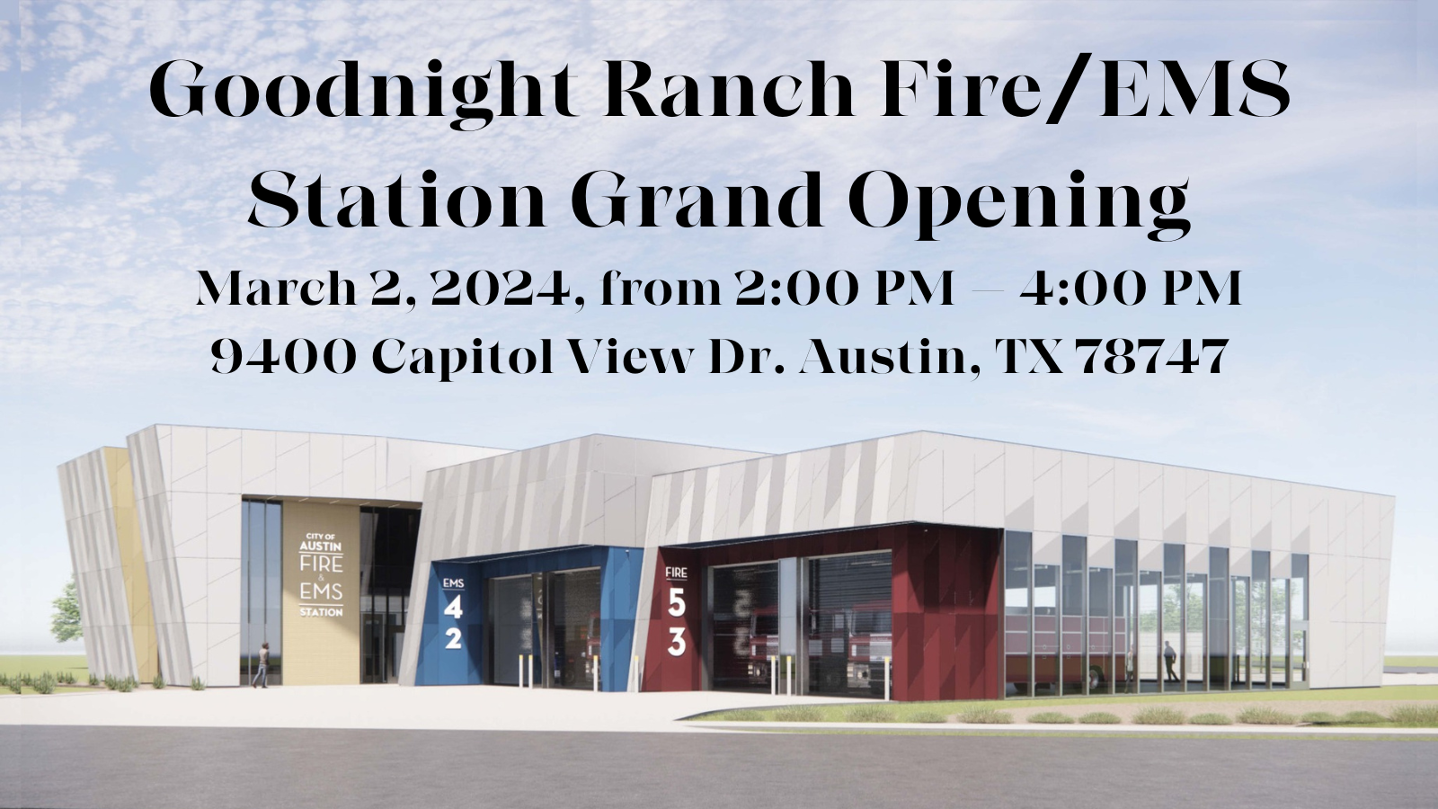 🌟 Join Us for the Goodnight Ranch Fire/EMS Station Grand Opening ...