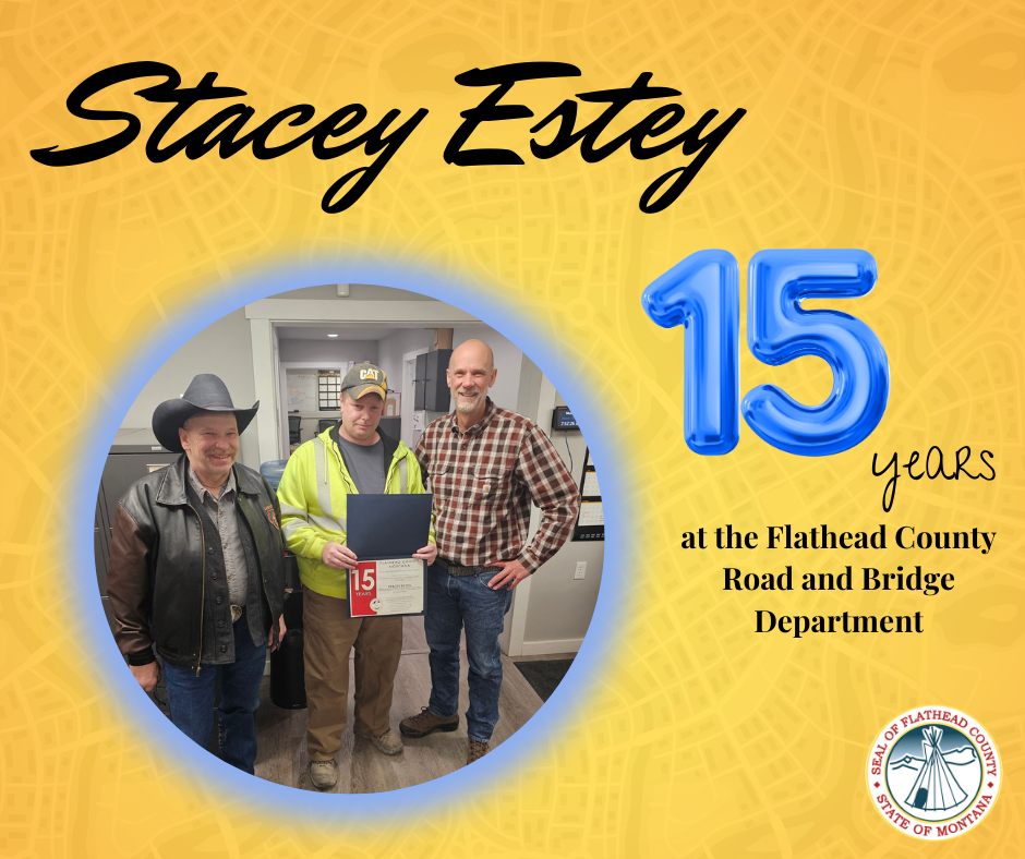 🚧 Celebrating 15 Years of Dedication! (Flathead County Government ...