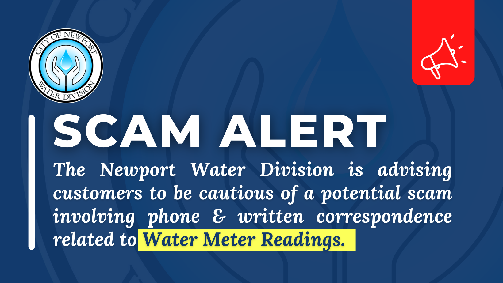 💧💧💧 The Newport Water Division is warning of a potential scam involving ...