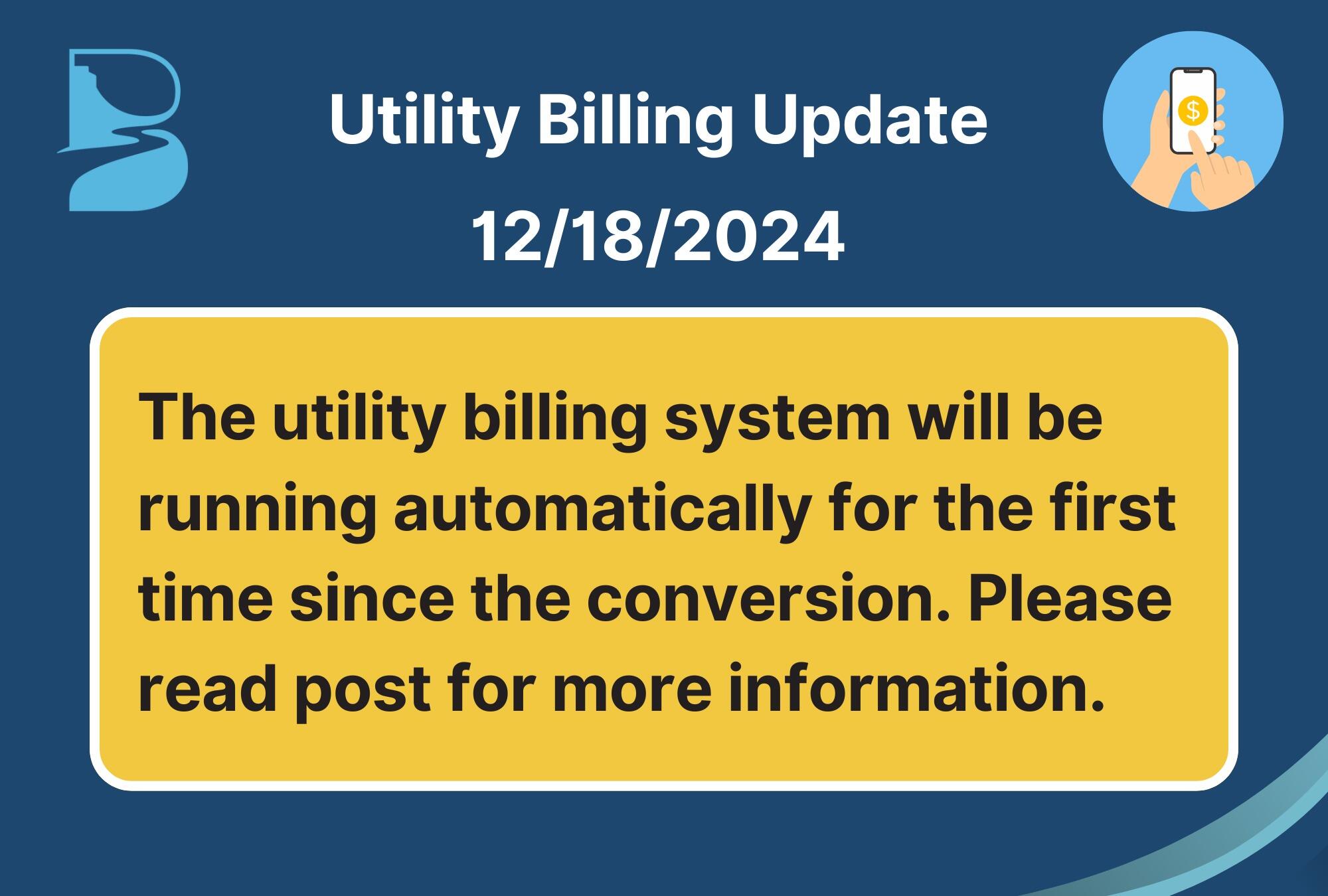 12/18/2024 Utility Billing Update - This week the utility billing ...