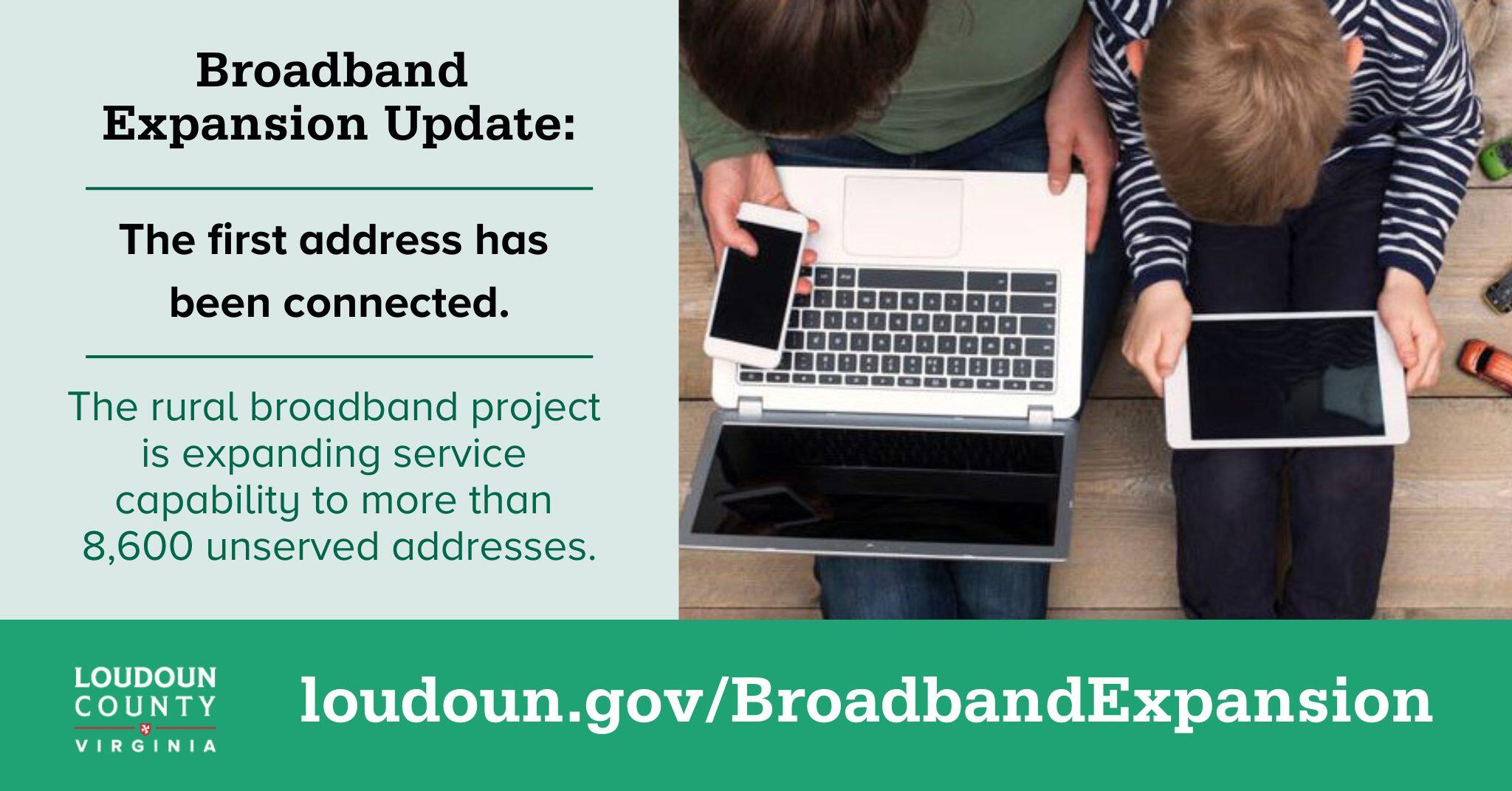 The initiative to expand broadband service to underserved and unserved ...
