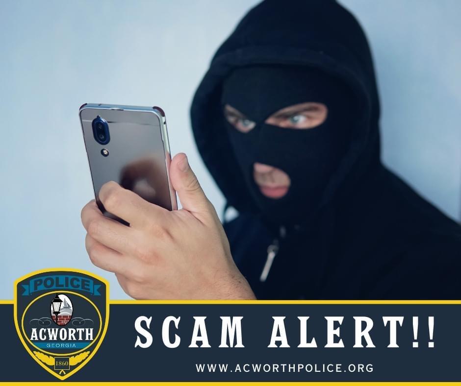 🚨 Scam Alert from Acworth Police Department! (Acworth Police Department ...