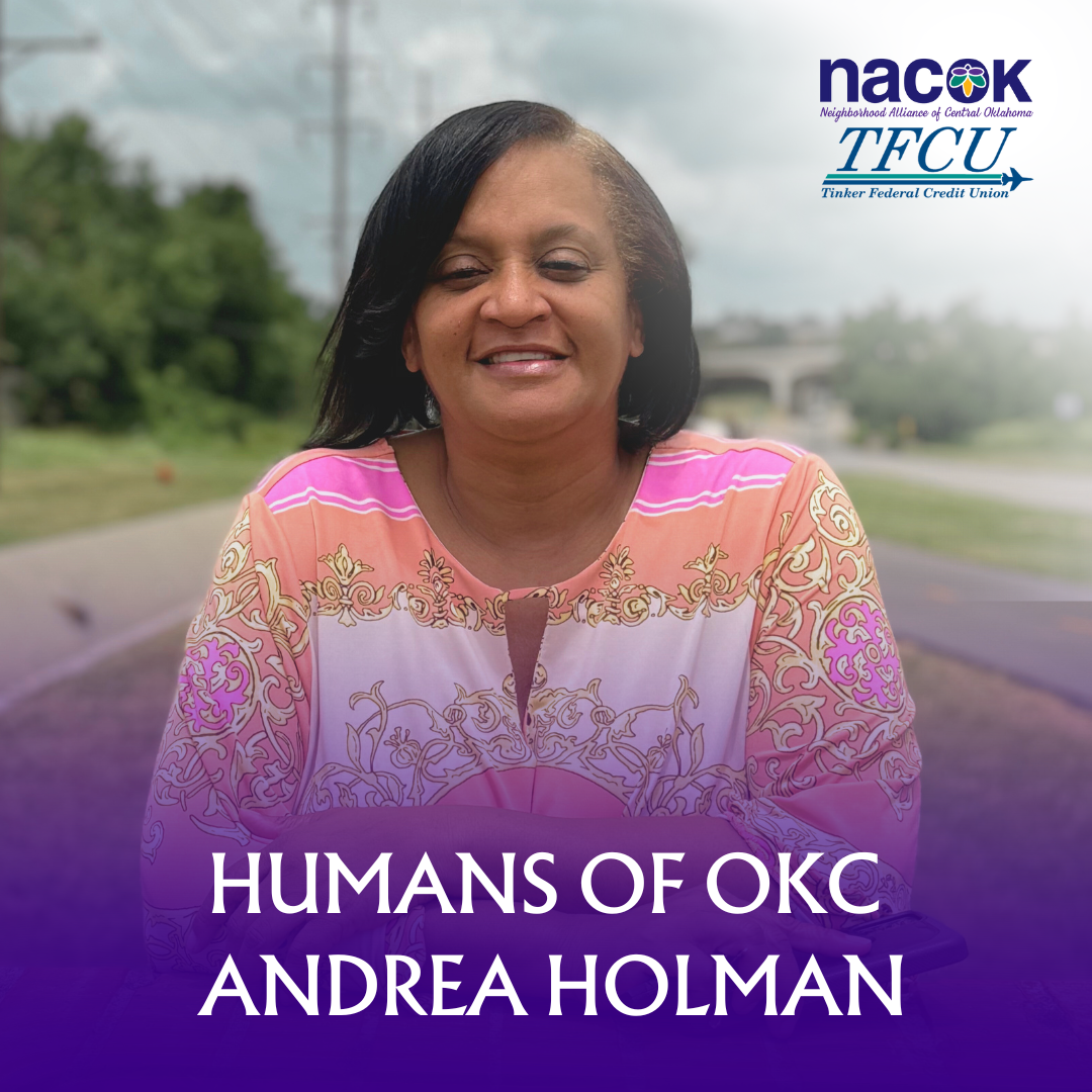 Introducing our newest Human of OKC : ANDREA HOLMAN (Neighborhood ...