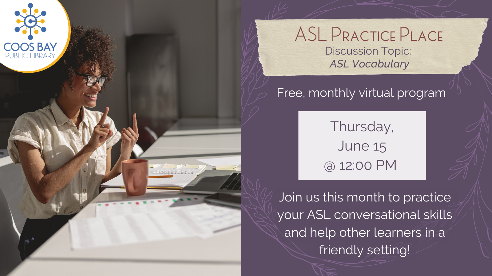 Coos Bay Public Library and American Sign Language instructor Kandy ...