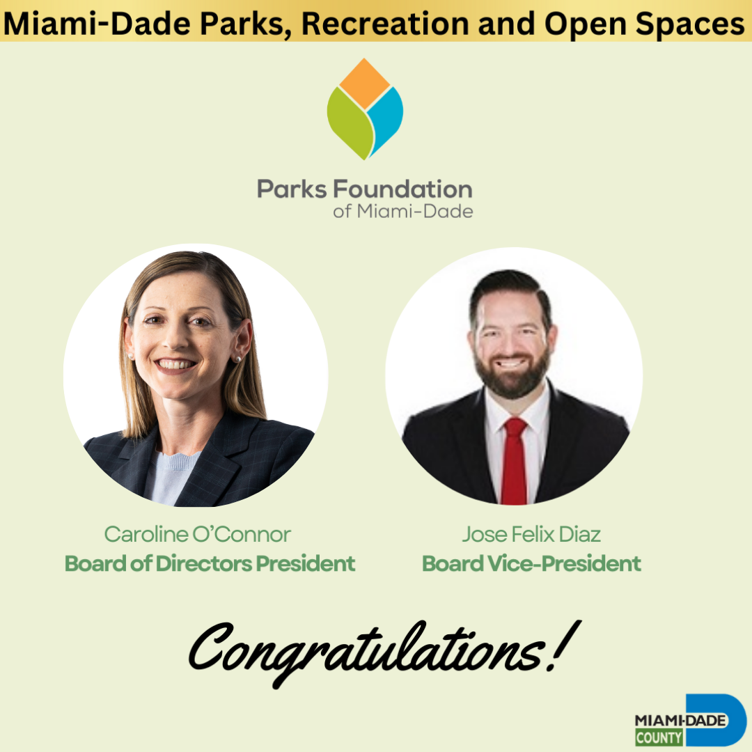 Miami-Dade Parks congratulates the newly elected Parks Foundation of ...