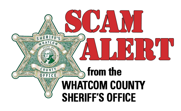 SCAM ALERT (Whatcom County Sheriff's Office) — Nextdoor — Nextdoor