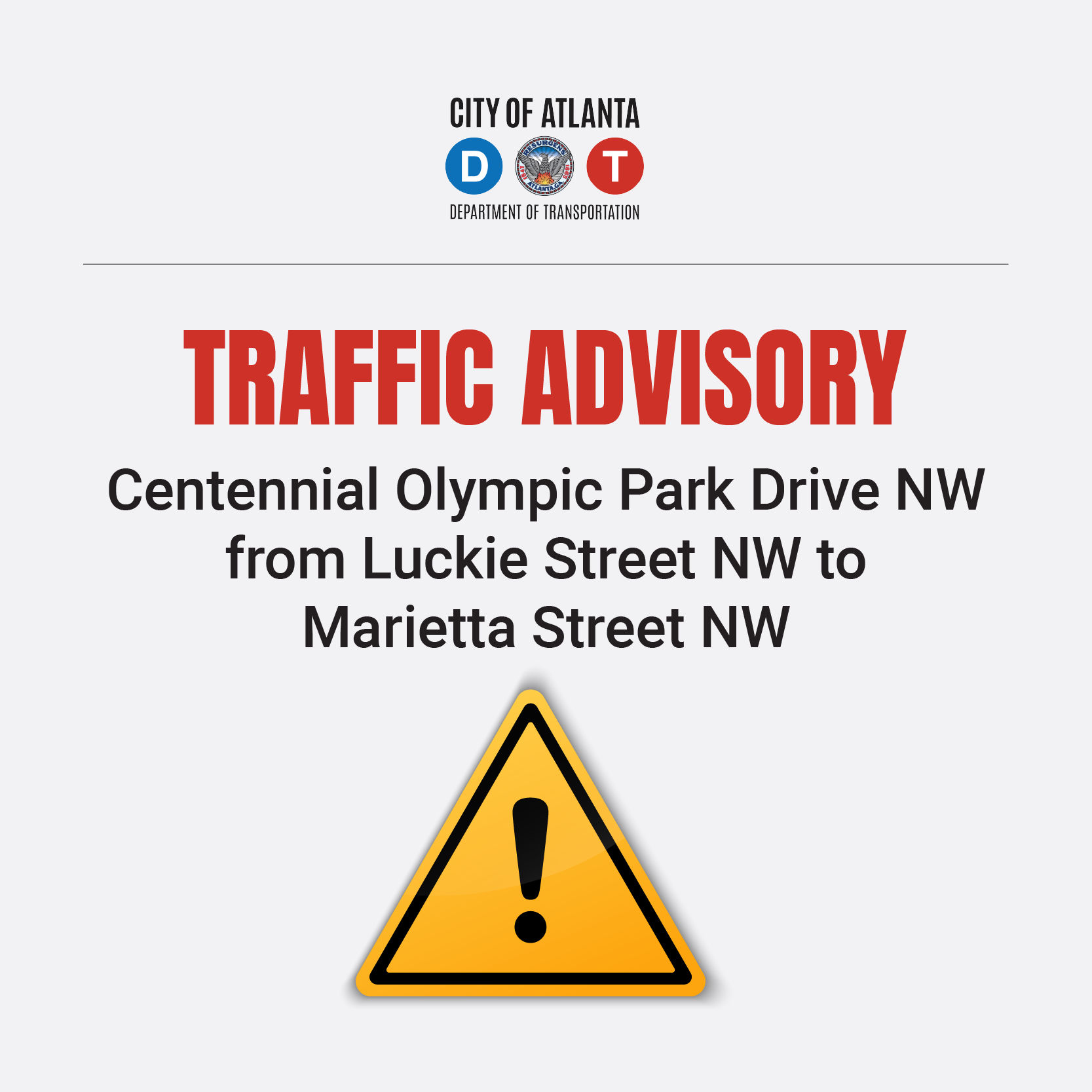 Traffic Advisory: The Atlanta Department of Transportation announces a ...