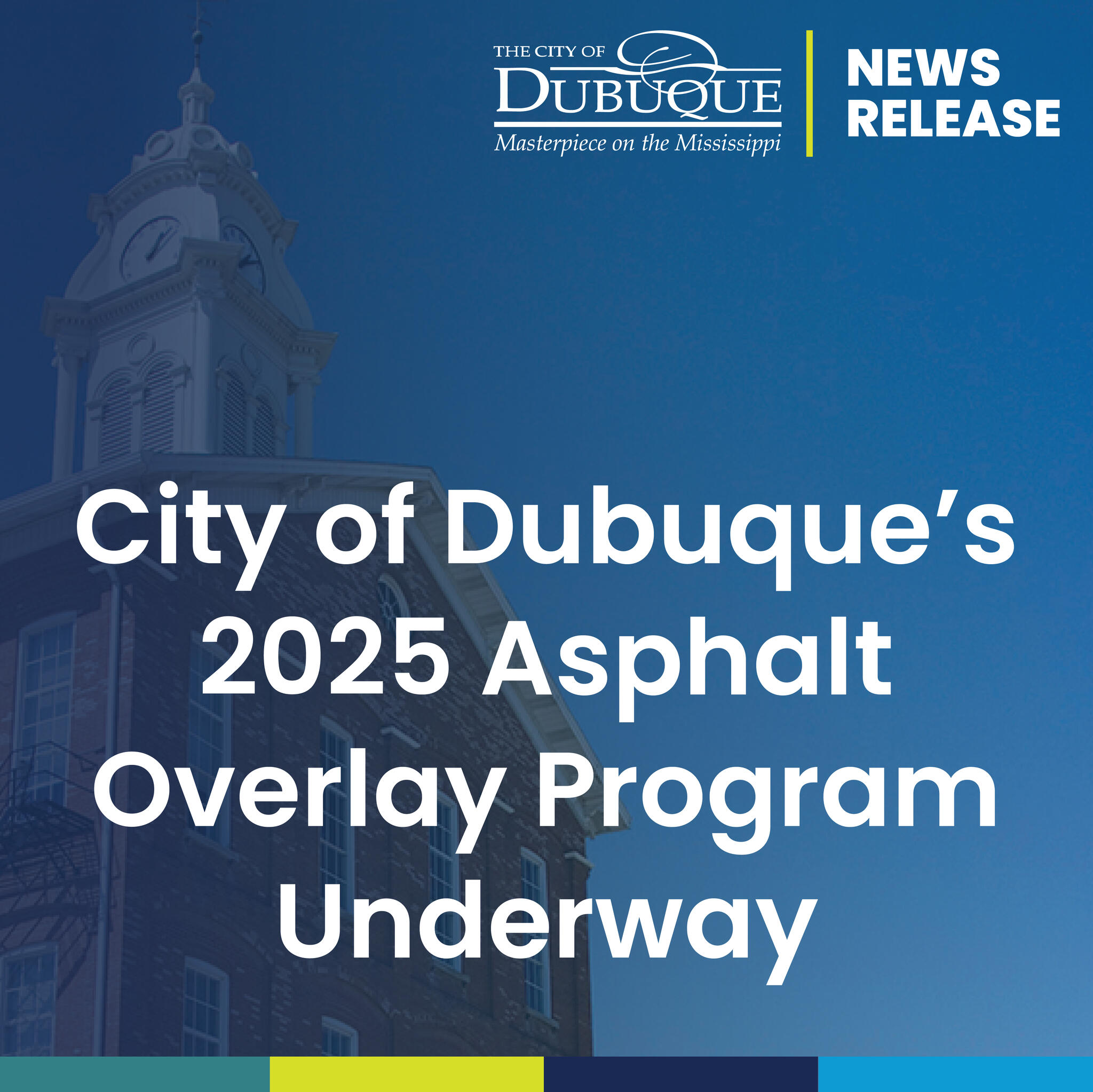 City of Dubuque’s 2025 Asphalt Overlay Program Now Underway (City of ...