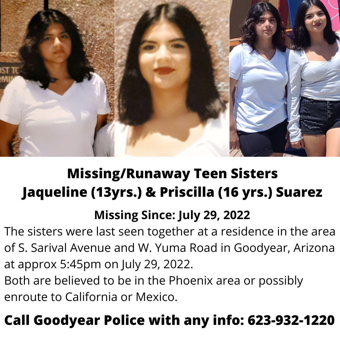 Missing/Runaway Teen Sisters (Goodyear Police Department) — Nextdoor ...