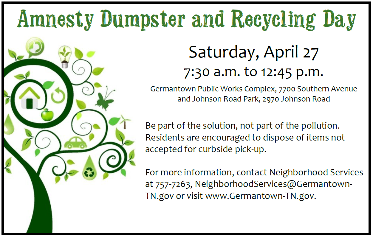 Plan Ahead for Amnesty Dumpster and Recycling Day (City of Germantown ...
