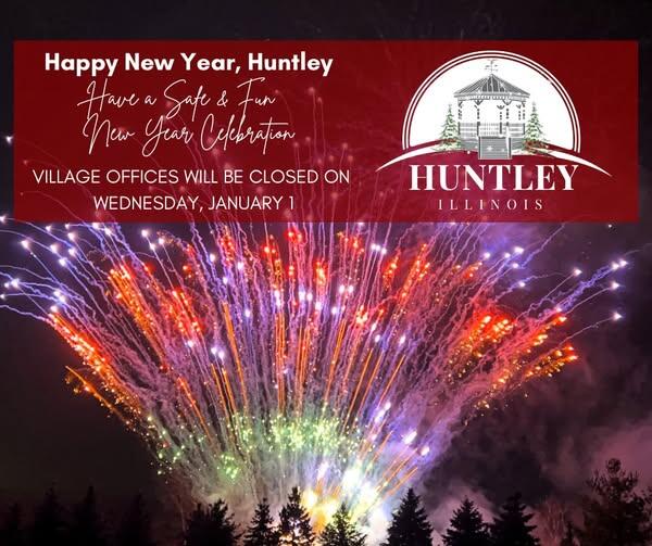🎉 Happy New Year from the Village of Huntley! (Village of Huntley ...