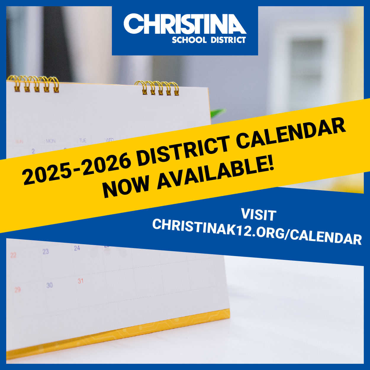 The Christina School District is excited to announce that the official 2025-2026 Calendar is now ...