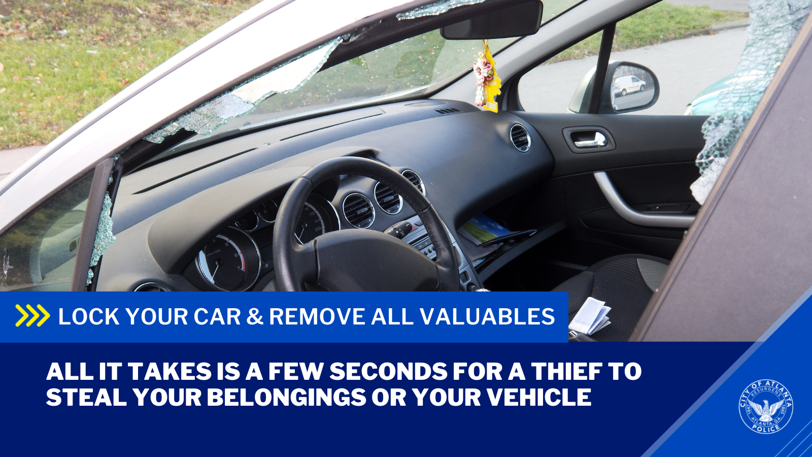 Reminder to Remove All Valuables from Your Vehicle & Take Your Keys ...