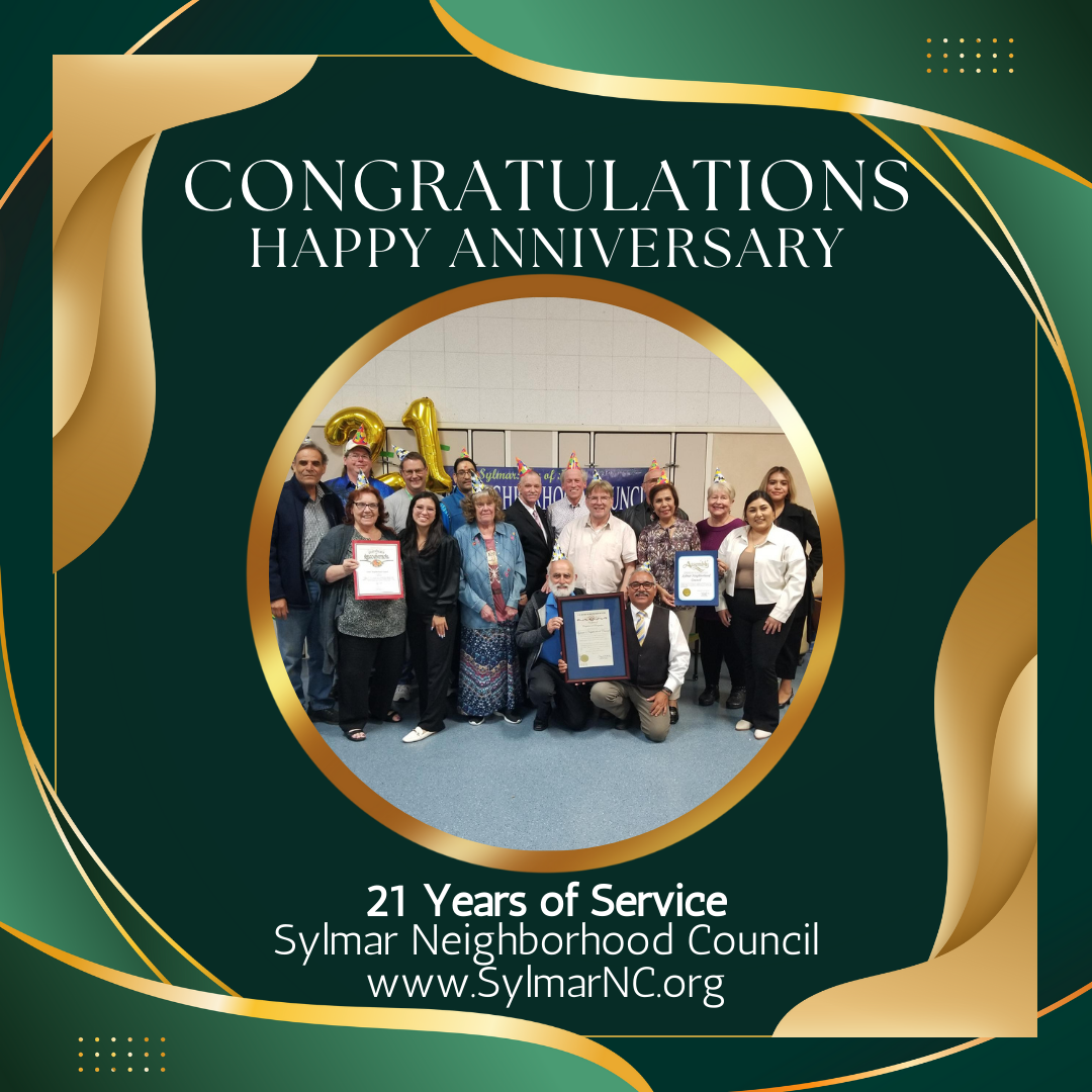 Congratulations to the Sylmar Neighborhood Council's past and present ...