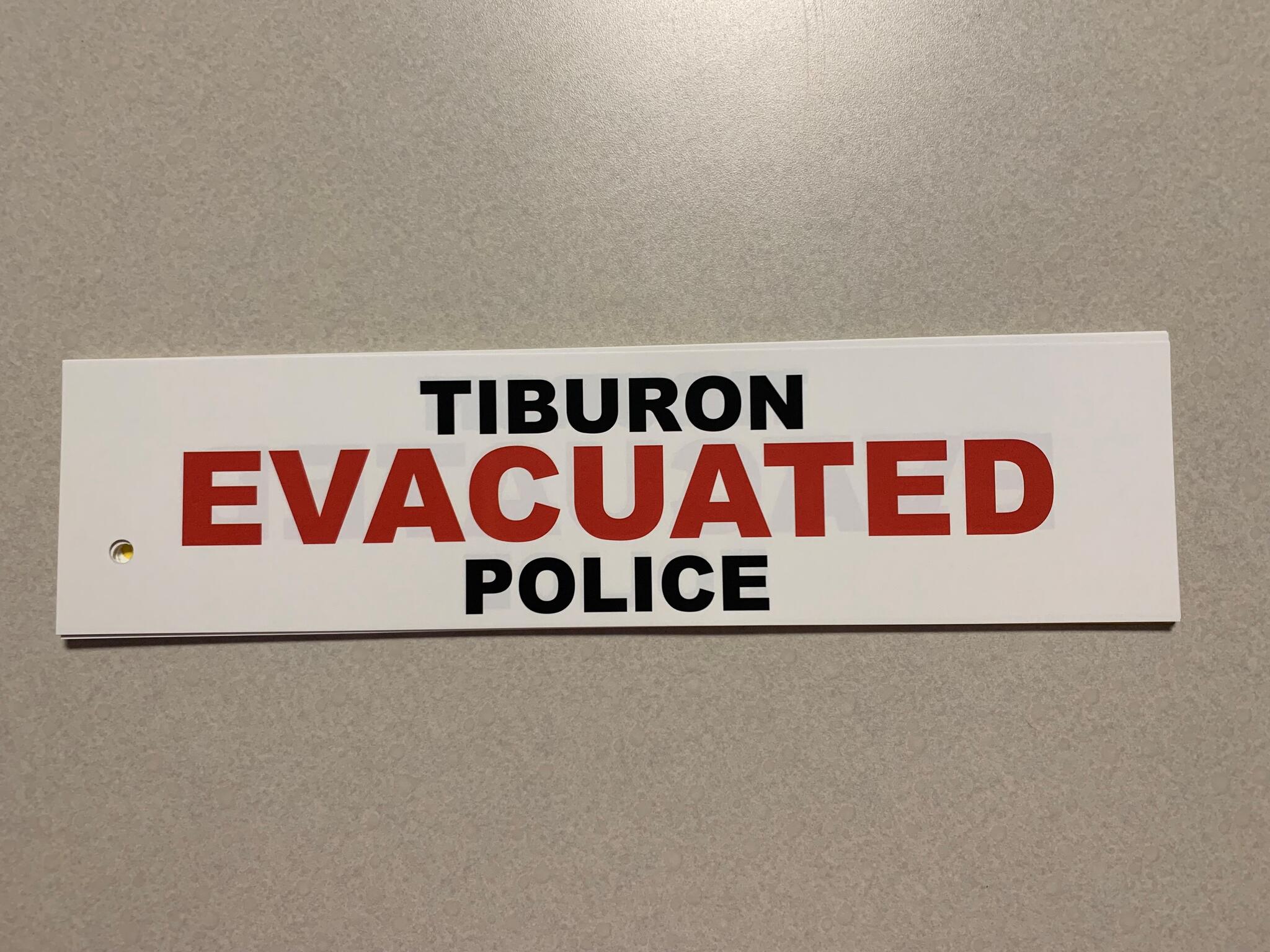 Evacuation Tags Available at the Tiburon Police Station (Tiburon Police ...