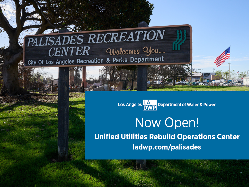 LADWP has opened the Unified Utilities Rebuild Operations Center (UUROC ...