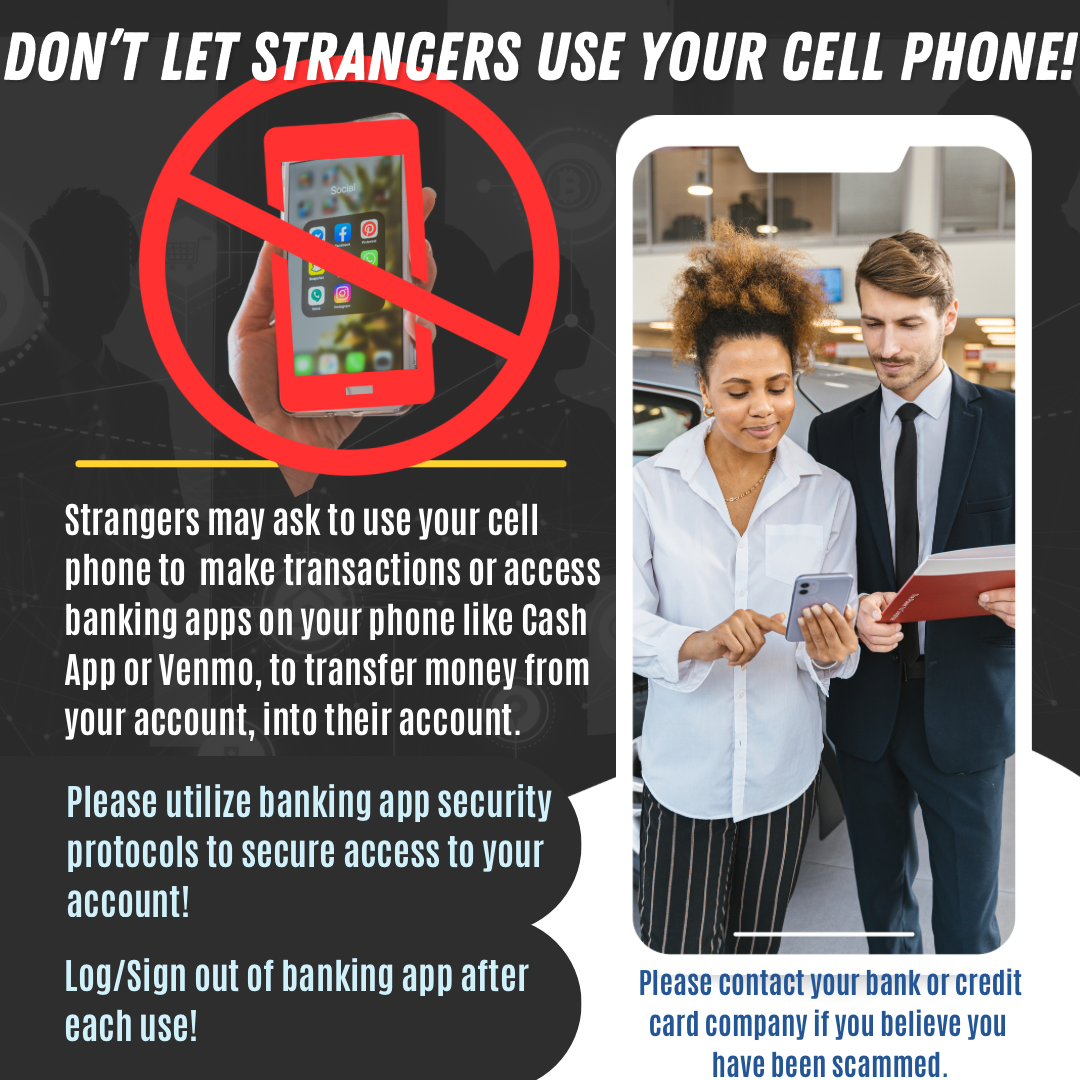 Say, “No” if a stranger ask to use your cell phone to make a phone call ...