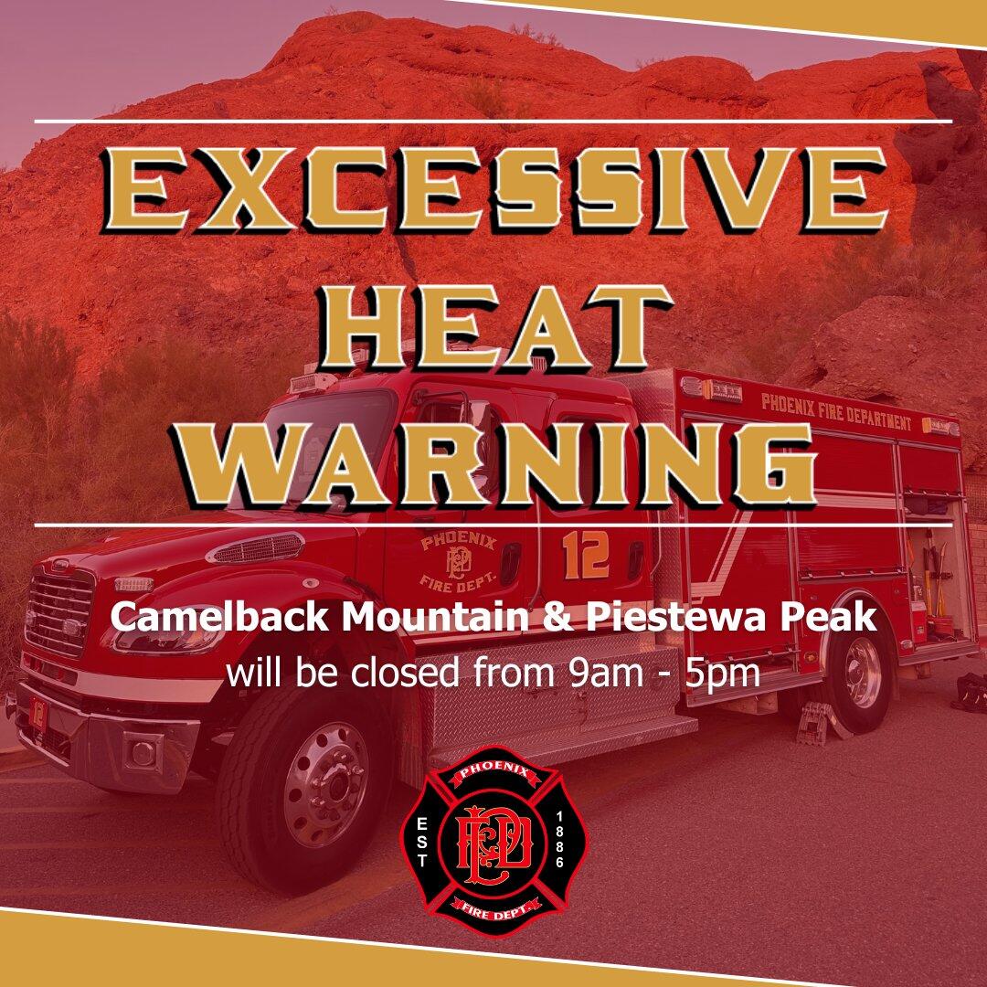 EXCESSIVE HEAT WARNING - TRAIL CLOSURES IN EFFECT ☀️🔥 For public safety ...