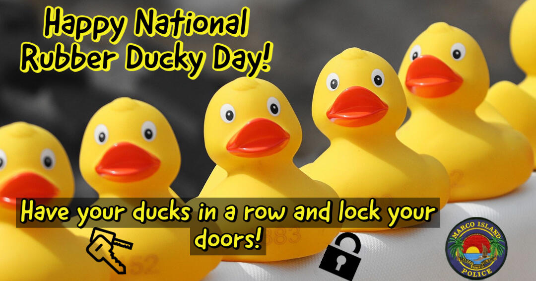 Happy national Rubber Ducky Day! (Marco Island Police Department ...