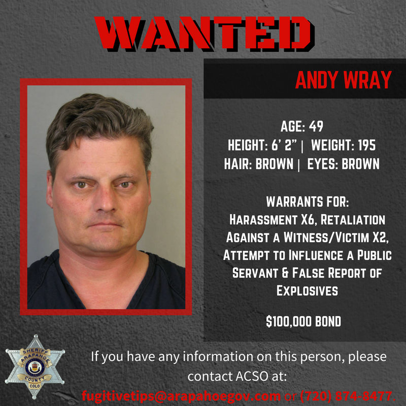 Fugitive of the Week: Andy Wray (Arapahoe County Sheriff's Office ...