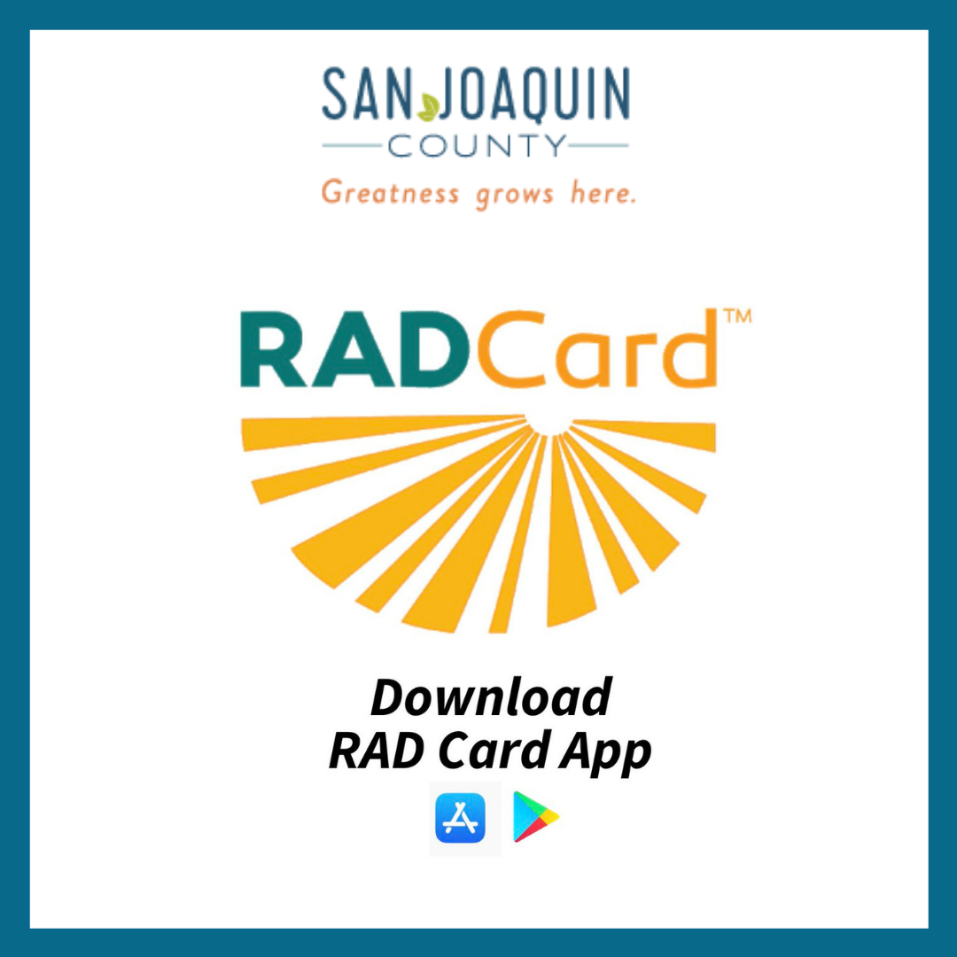 The RAD Card is now LIVE in San Joaquin County! (City of Lodi ...