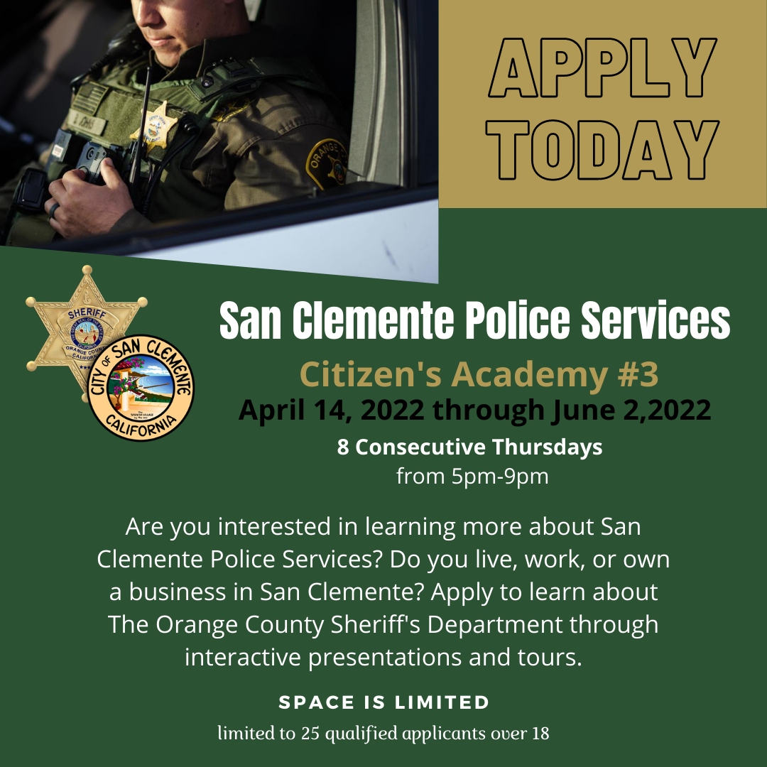 San Clemente Police Services Citizen Academy #3 (Orange County Sheriff ...