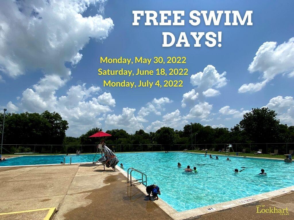 Free Swim Days: May 30, June 18, and July 4, 2022 (City of Lockhart ...